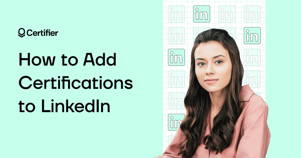 How to Add Certifications to LinkedIn and Spice up Your Profile